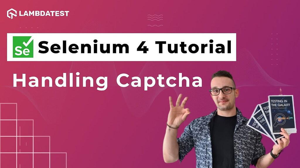 [tutorial] How To Handle Captcha In Selenium Selenium 4 Tutorial With Java Part Iii