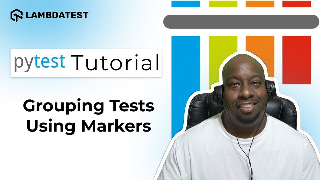Group Tests Using Markers Pytest Framework Tutorial Lambdatest Lambdatest Community 